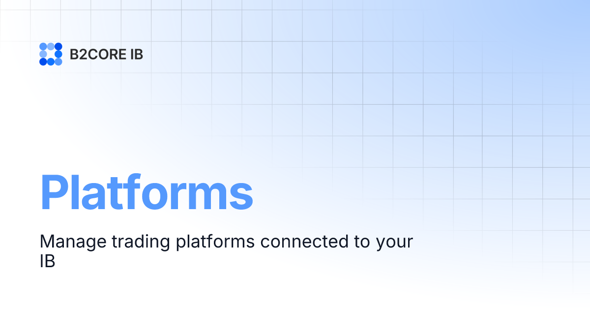 Platforms | B2CORE IB docs