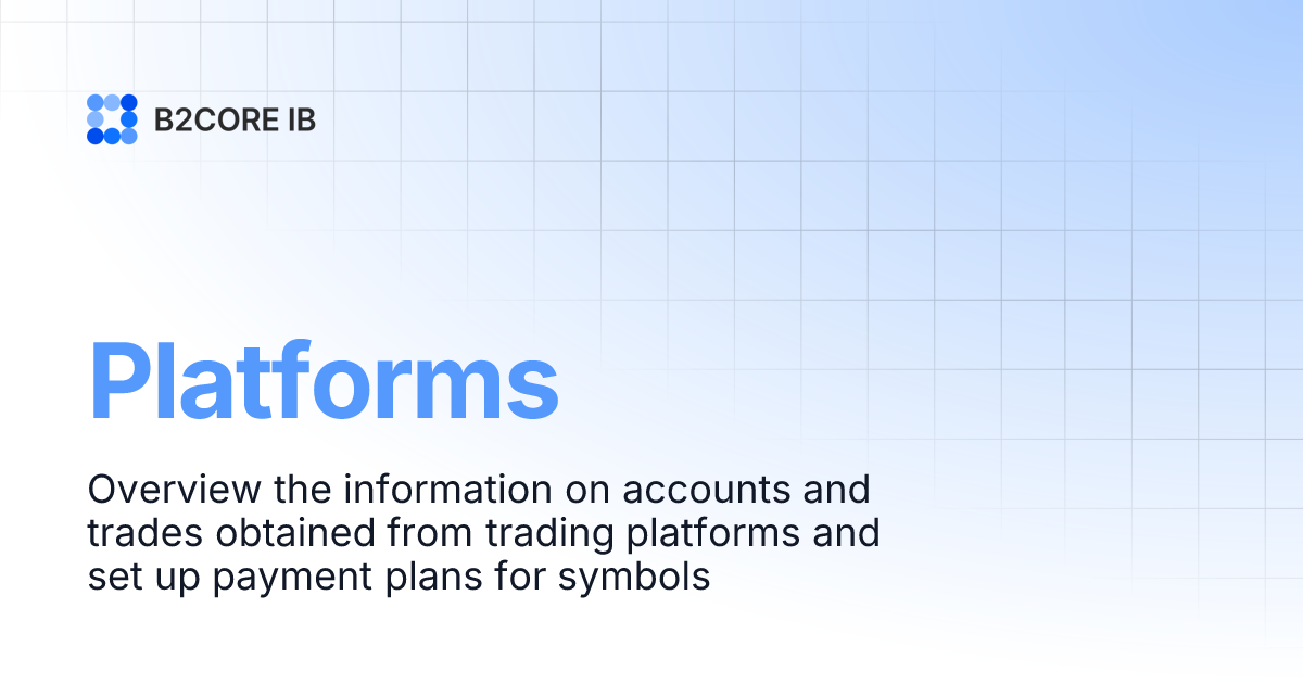 Platforms | B2CORE IB docs