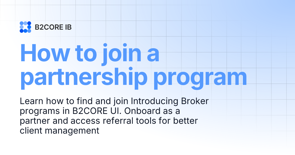 How to join a partnership program | B2CORE IB docs