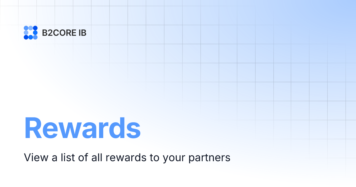 Rewards | B2CORE IB docs