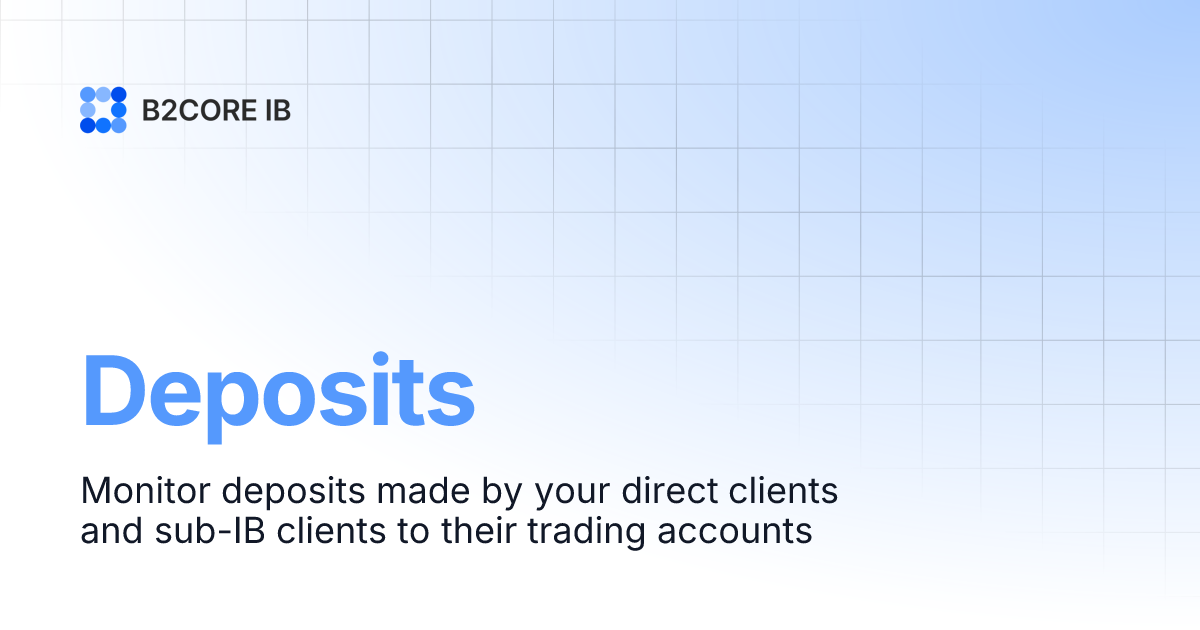 Deposits | B2CORE IB docs